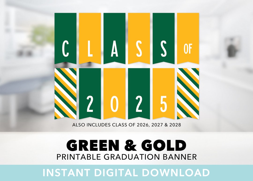 Congrats Class of 2025 Banner — Green, Gold, Yellow, Graduation Party ...