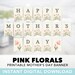 Mother's Day Banner Floral, Flower Banner, Happy Mother's Day, Pink ...