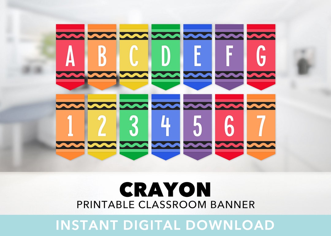 Classroom Alphabet Banner — Crayon Banner, Numbers, Letters ...