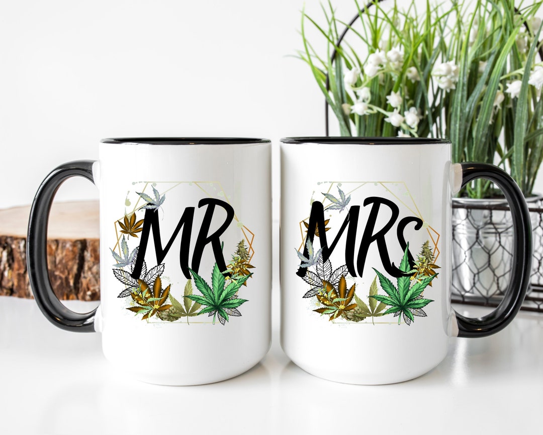 Wedding Mugs for Bride or Groom Mr or Mrs Mugs Marijuana - Etsy