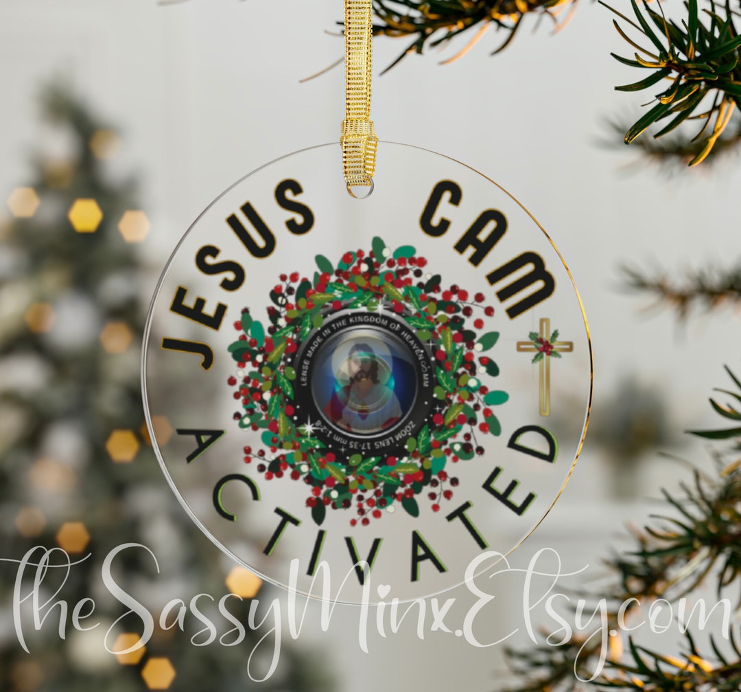 Jesus Cam Activated Glass or Acrylic Ornament, Funny Jesus Ornament ...