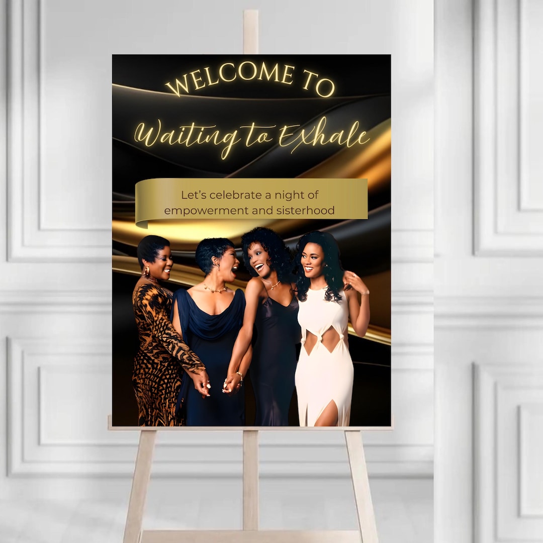 Welcome Poster – Empowerment Night - Waiting to Exhale, Sisterhood ...