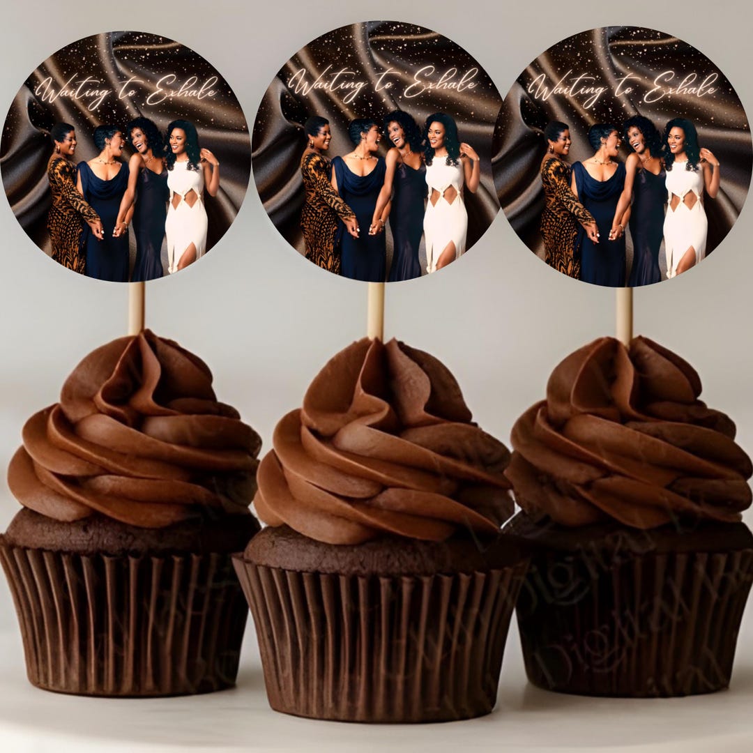 Waiting to Exhale Girls Trip Cupcake Topper Digital File, Ladies Night ...