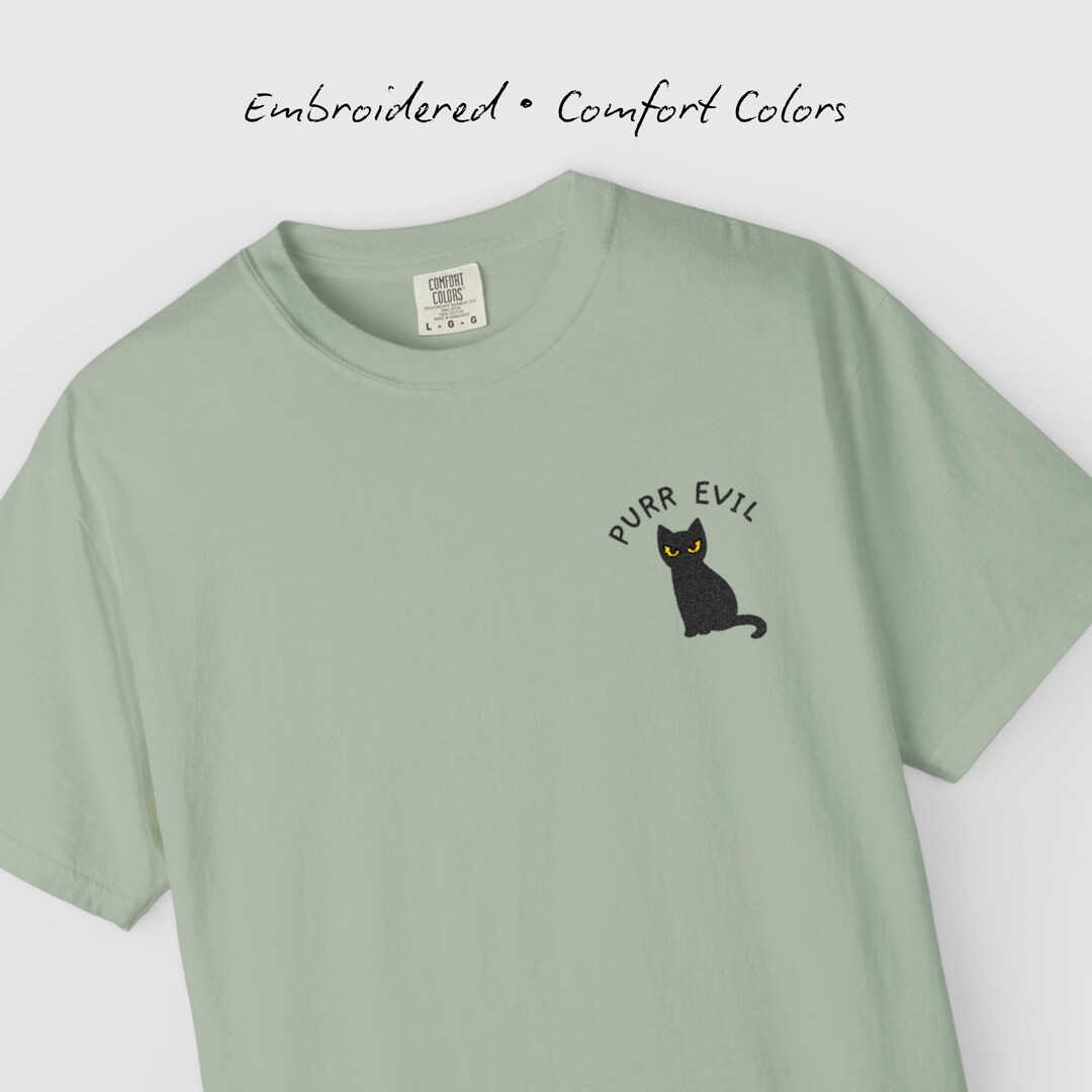 PURR EVIL Embroidered Comfort Colors Cotton Unisex Shirt for Cat Lovers ...