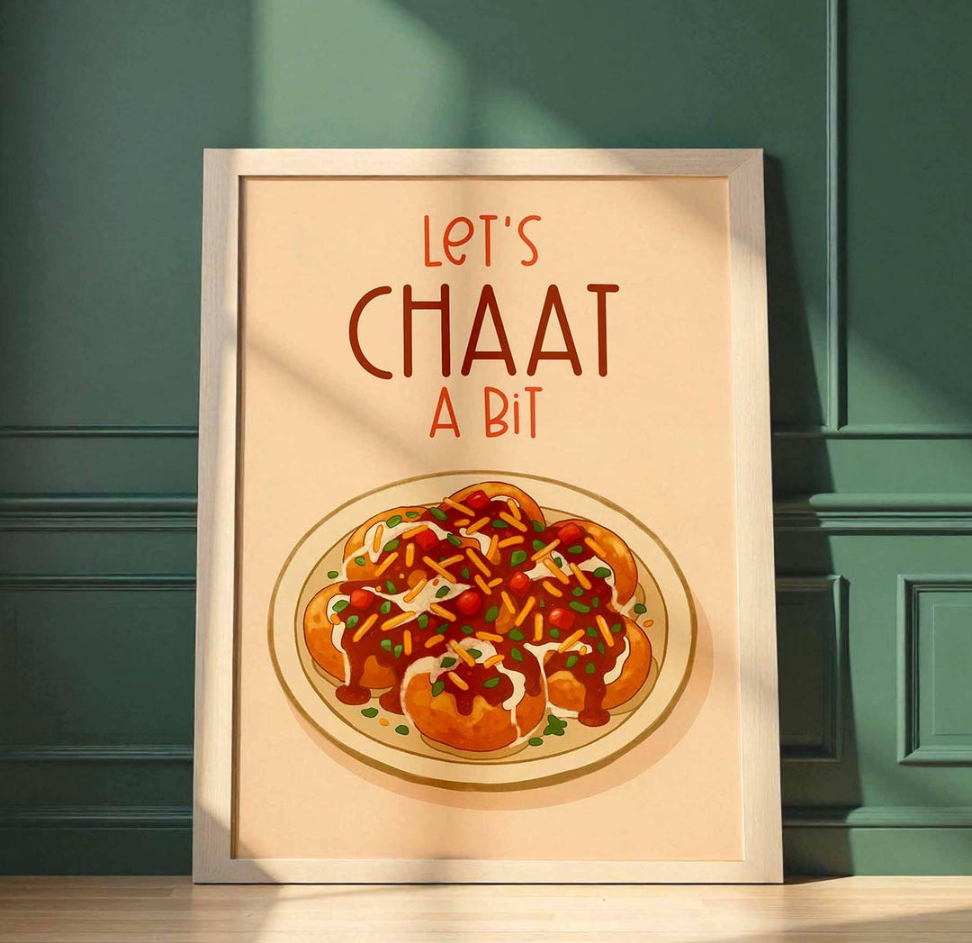 Let’s Chaat a Bit – Indian Chaat Poster | Funny Desi Kitchen Wall Art ...