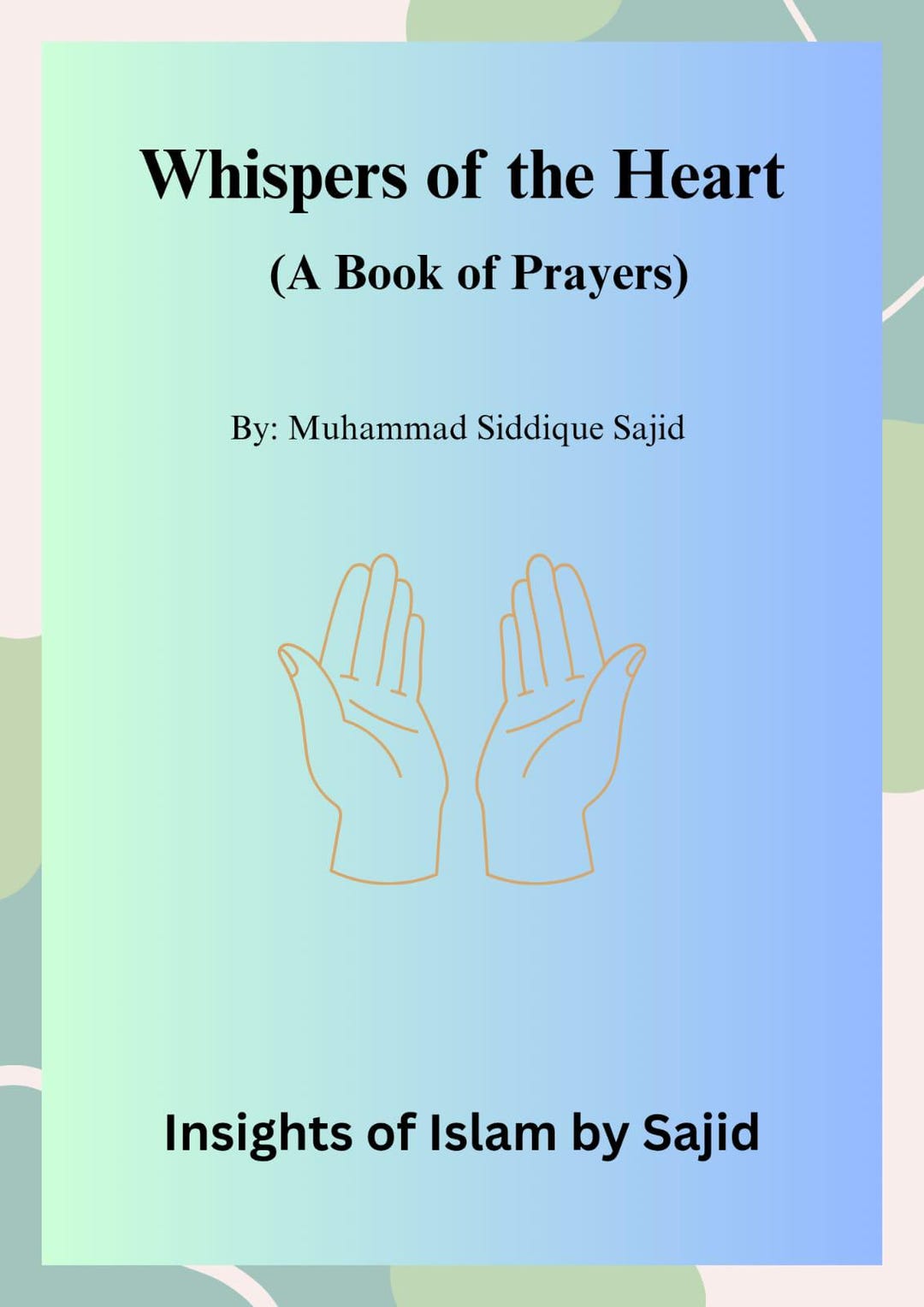 Treasures of Islamic Wisdom – 40 Duas With Arabic and English ...