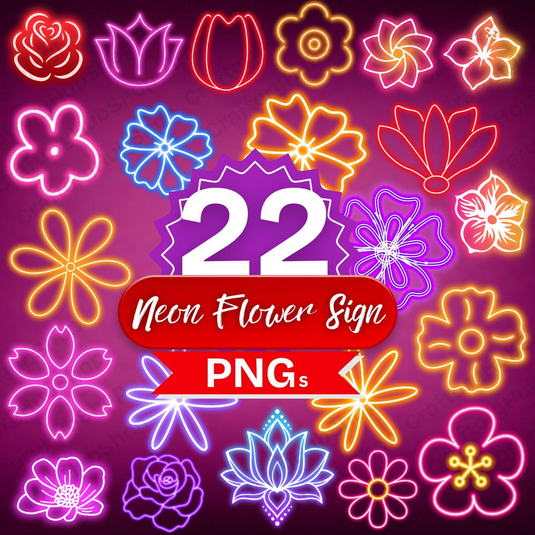 22 Neon Flower Sign PNG Bundle Bright Floral Clipart Printable Digital ...