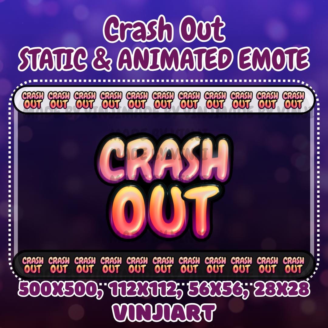 CRASH OUT Text Animated & Static Emote: Twitch, Discord, Youtube ...