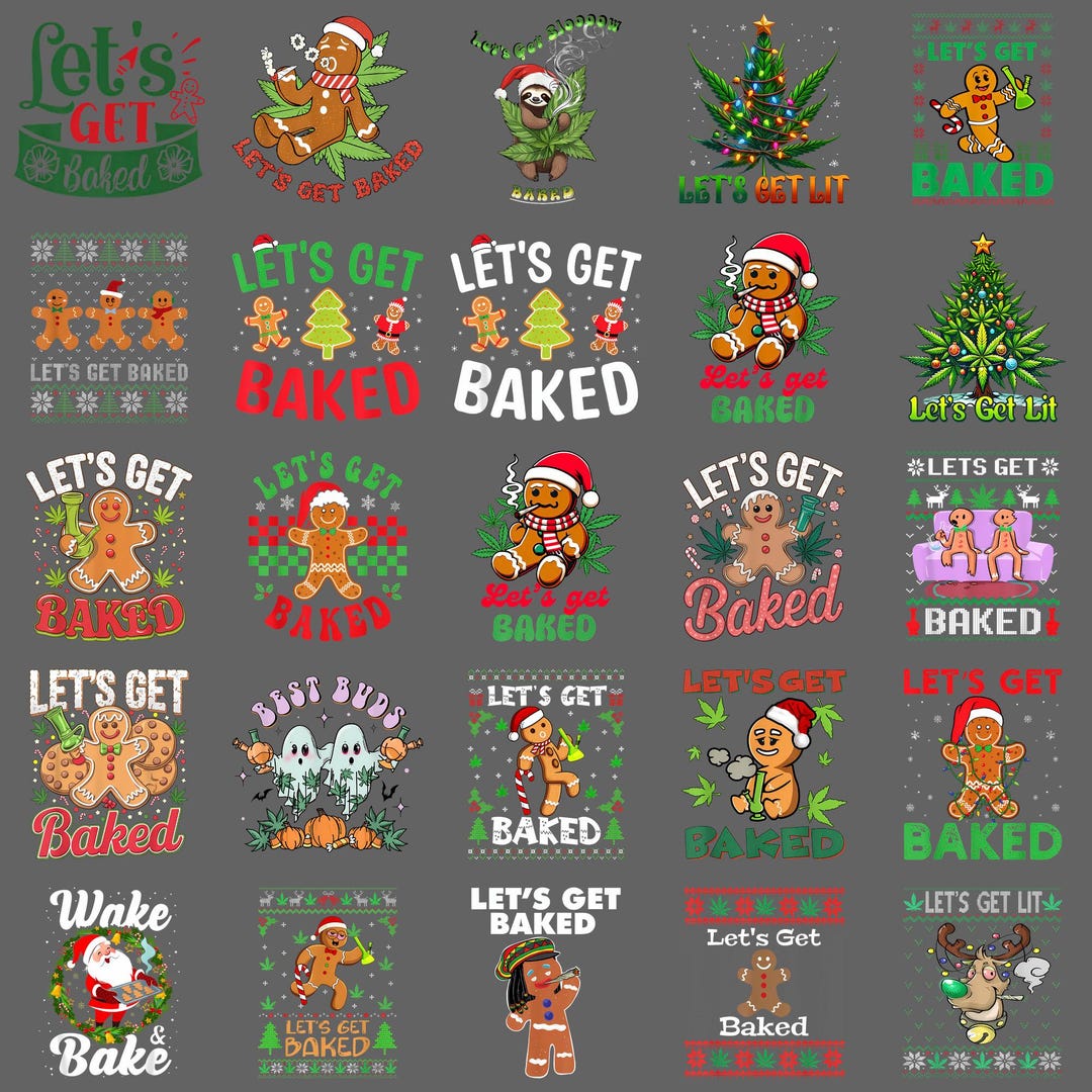 Let’s Get Baked Christmas PNG, Funny Cannabis Quote Clipart, Sarcastic ...