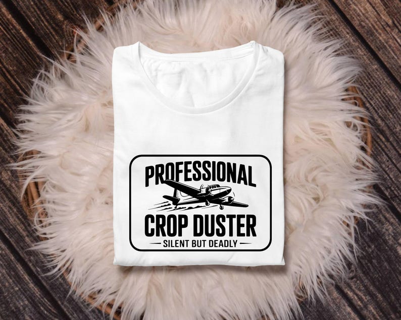 Funny SVG Adult SVG Png,crop Duster Funny Airplane Design Svg,sarcastic ...