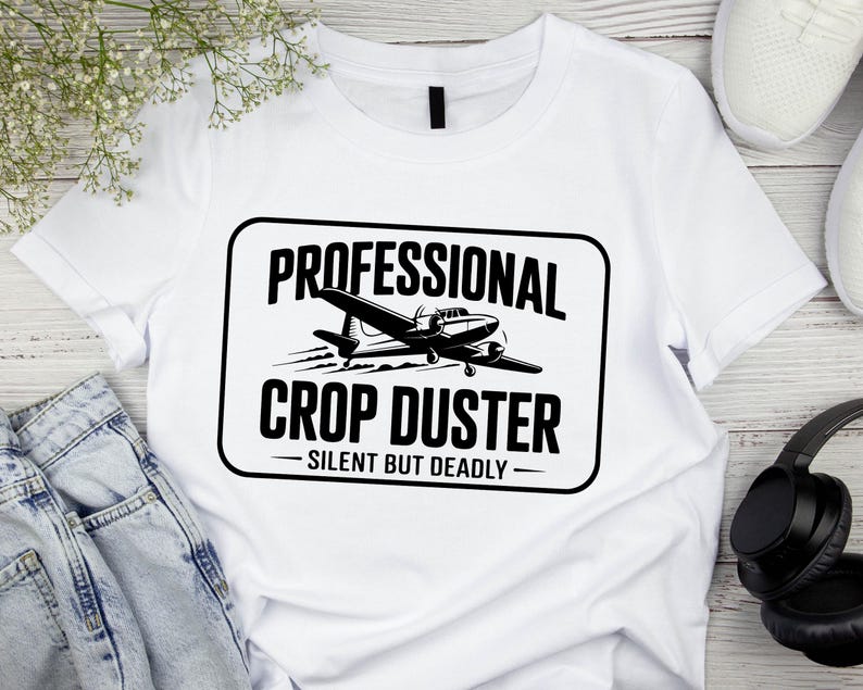 Funny SVG Adult SVG Png,crop Duster Funny Airplane Design Svg,sarcastic ...