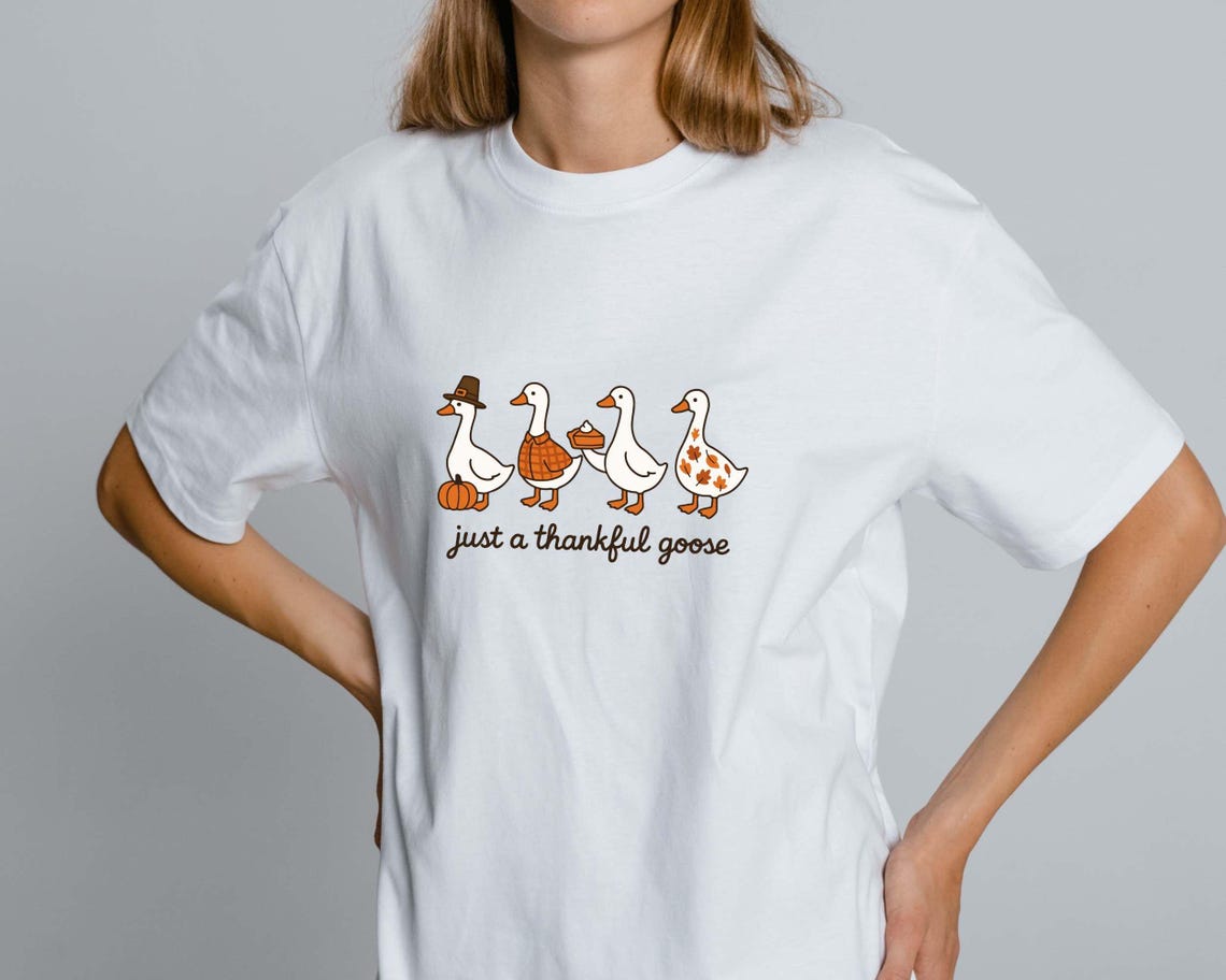 Just a Thankful Goose SVG Png,funny Thanksgiving Sublimation Design ...