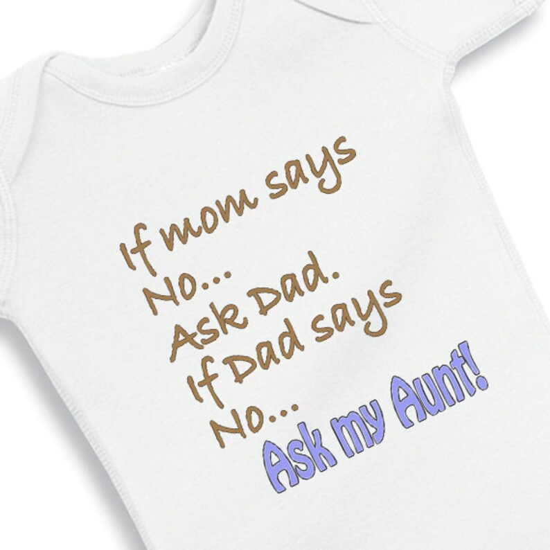 If mom says NO ask Dad if Dad says NO Ask my Aunt | Etsy