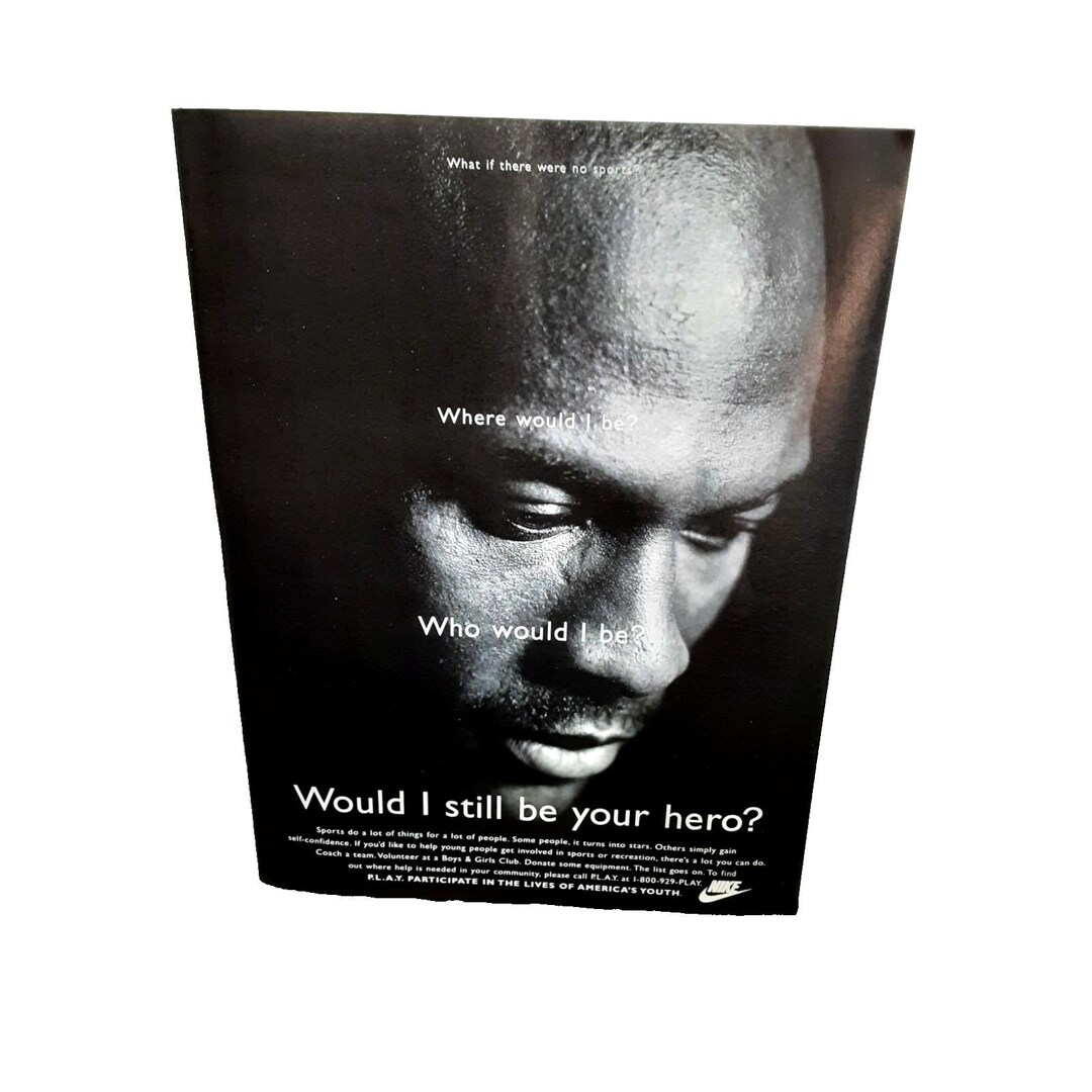 1995 Nike Michael Jordan Print Ad Would I Still Be Your Hero Vintage - Etsy