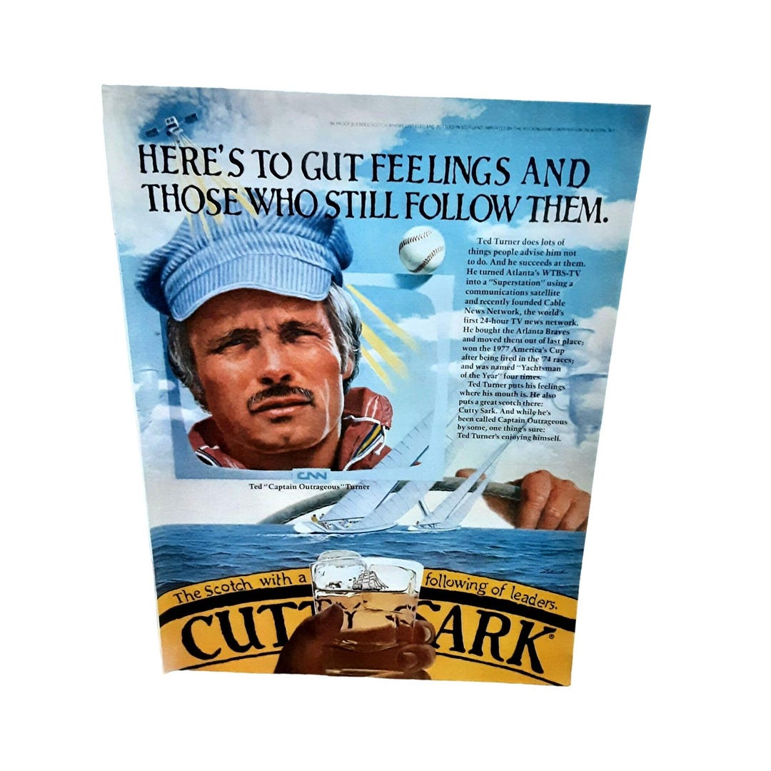 1981 Cutty Sark Scotch With Ted Turner Captain Outragious Original ...