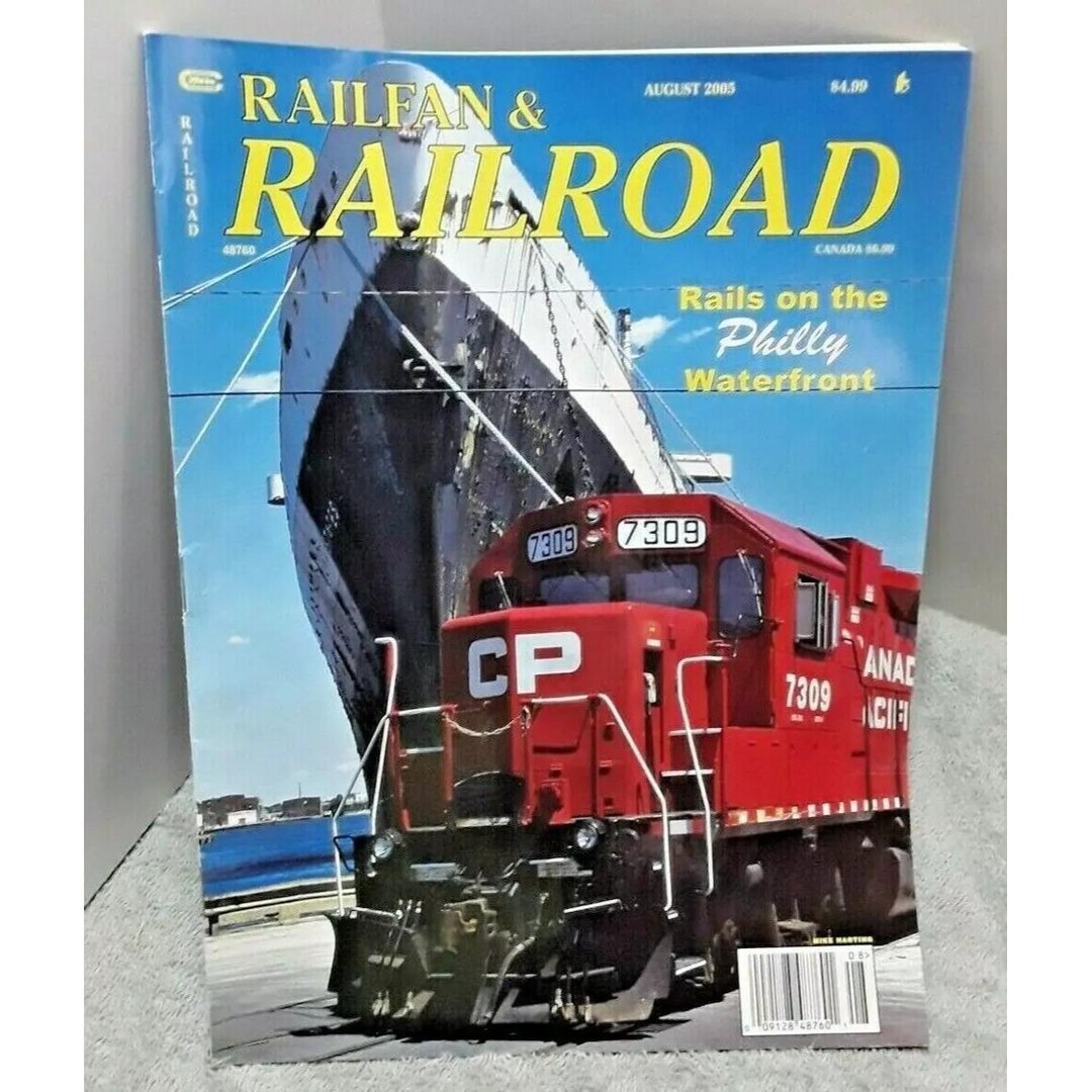 Railfan Railroad Magazine August 2005 Rails on Philly Waterfront Train ...
