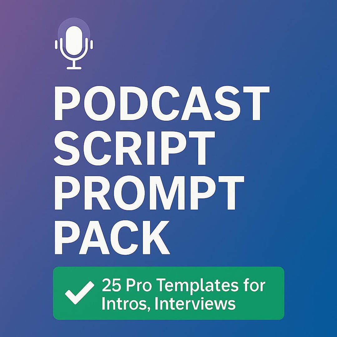Podcast Script Prompt Templates: 25 AI Prompts for Intros, Interviews ...