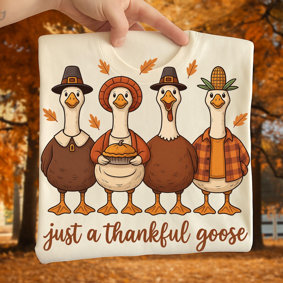 Just a Thankful Goose PNG Bundle, Funny Pilgrim Goose Design ...