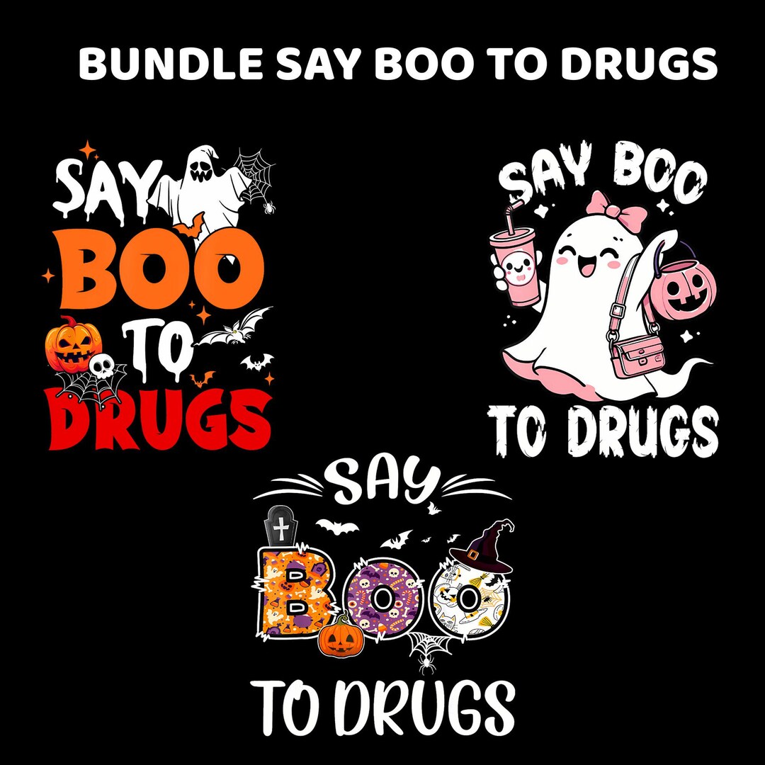 Say Boo to Drugs Bundle – Cute Halloween Ghost Design – Anti Drug ...