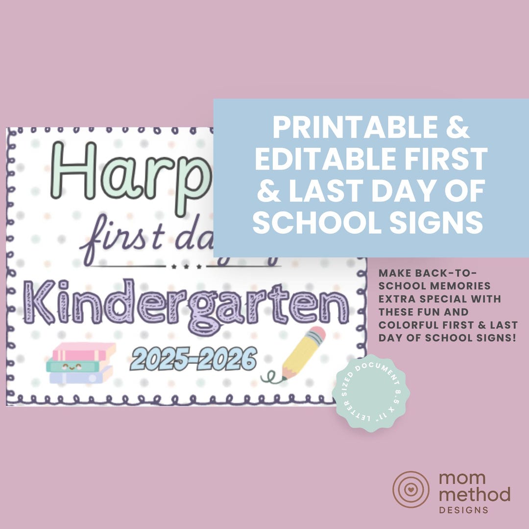 Editable First & Last Day of School Signs – Printable Back to School ...