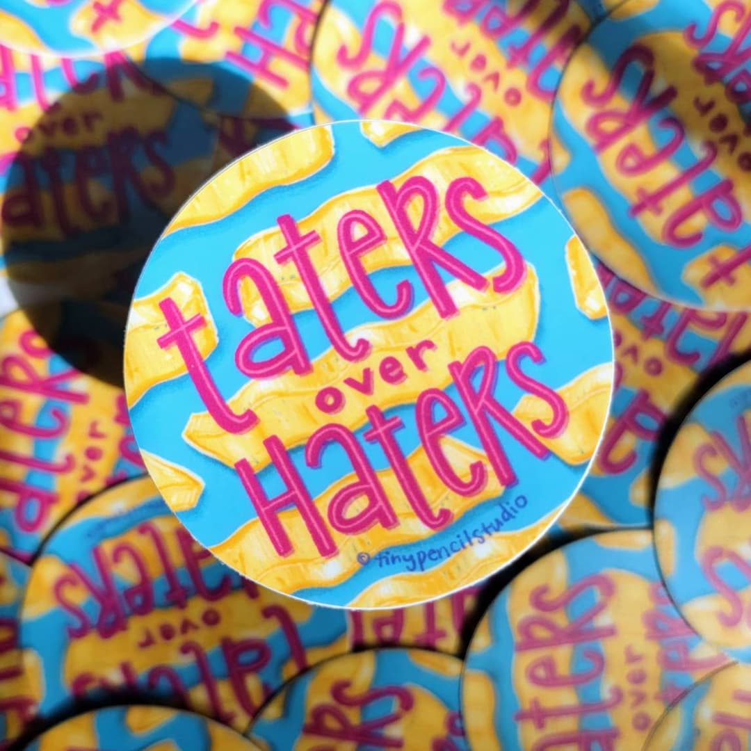 Taters Over Haters Weatherproof Sticker | French Fry Lover Sticker ...