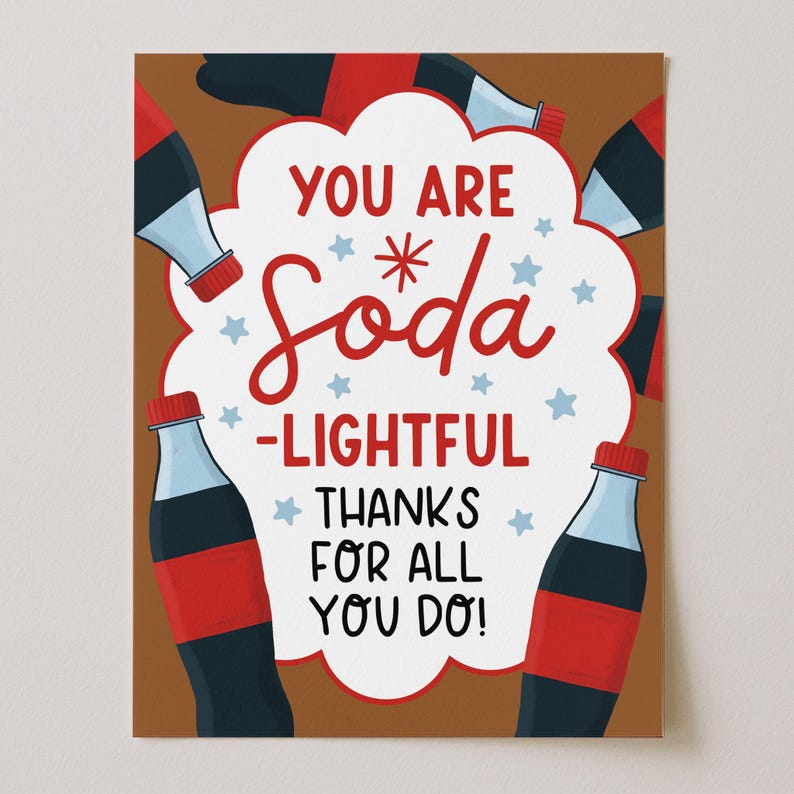 Soda Pop Teacher and Staff Appreciation Week Day Sign, Soda-lightful ...