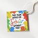 Sour Gummies Appreciation Gift Tag, Team Would Be Sour Without You ...