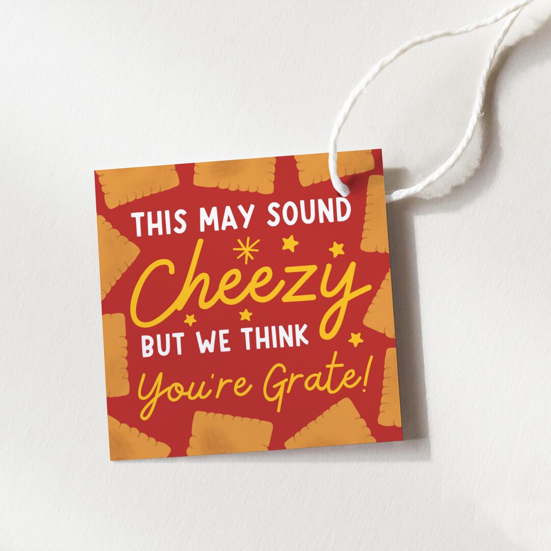 Cheese Snack Thank You Tag, This May Sound Cheesy Cracker Food Tag for ...