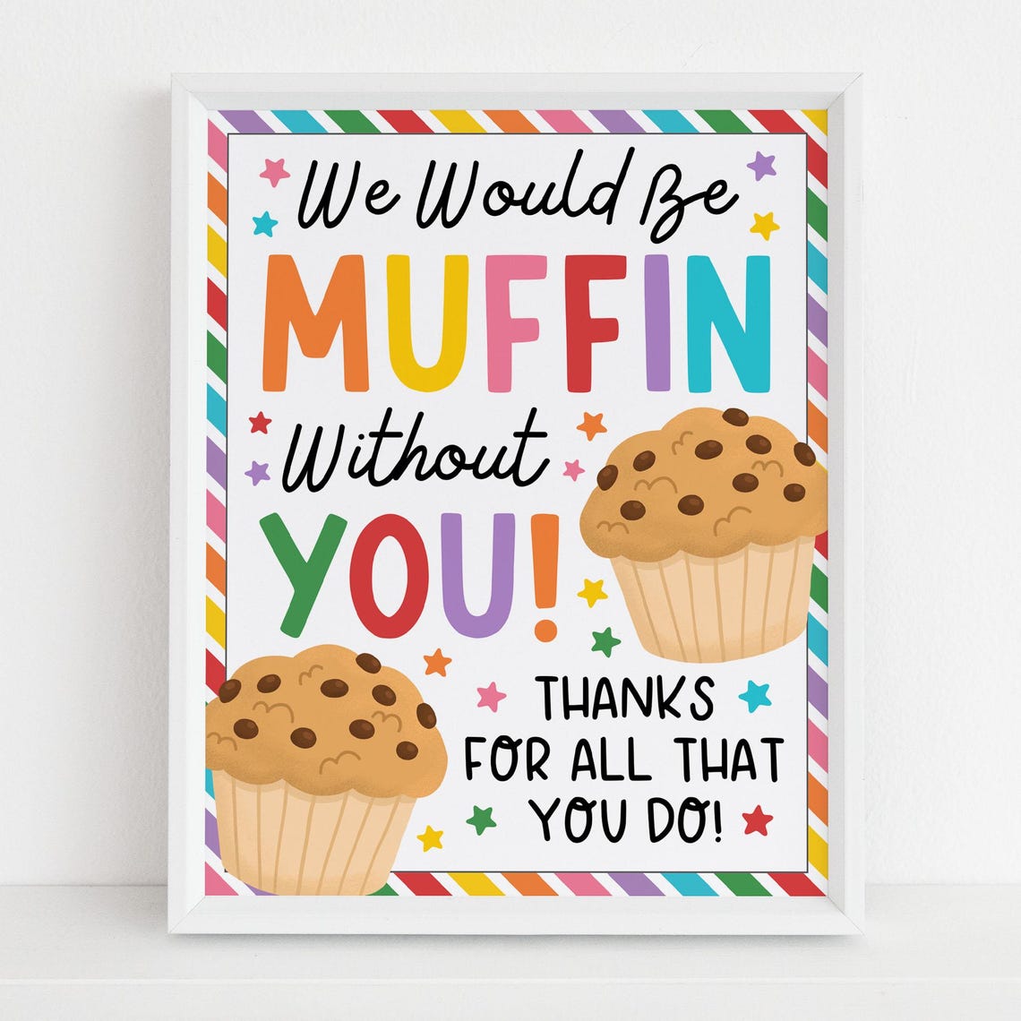 Muffin Appreciation Sign for Teacher and Staff Appreciation Week ...