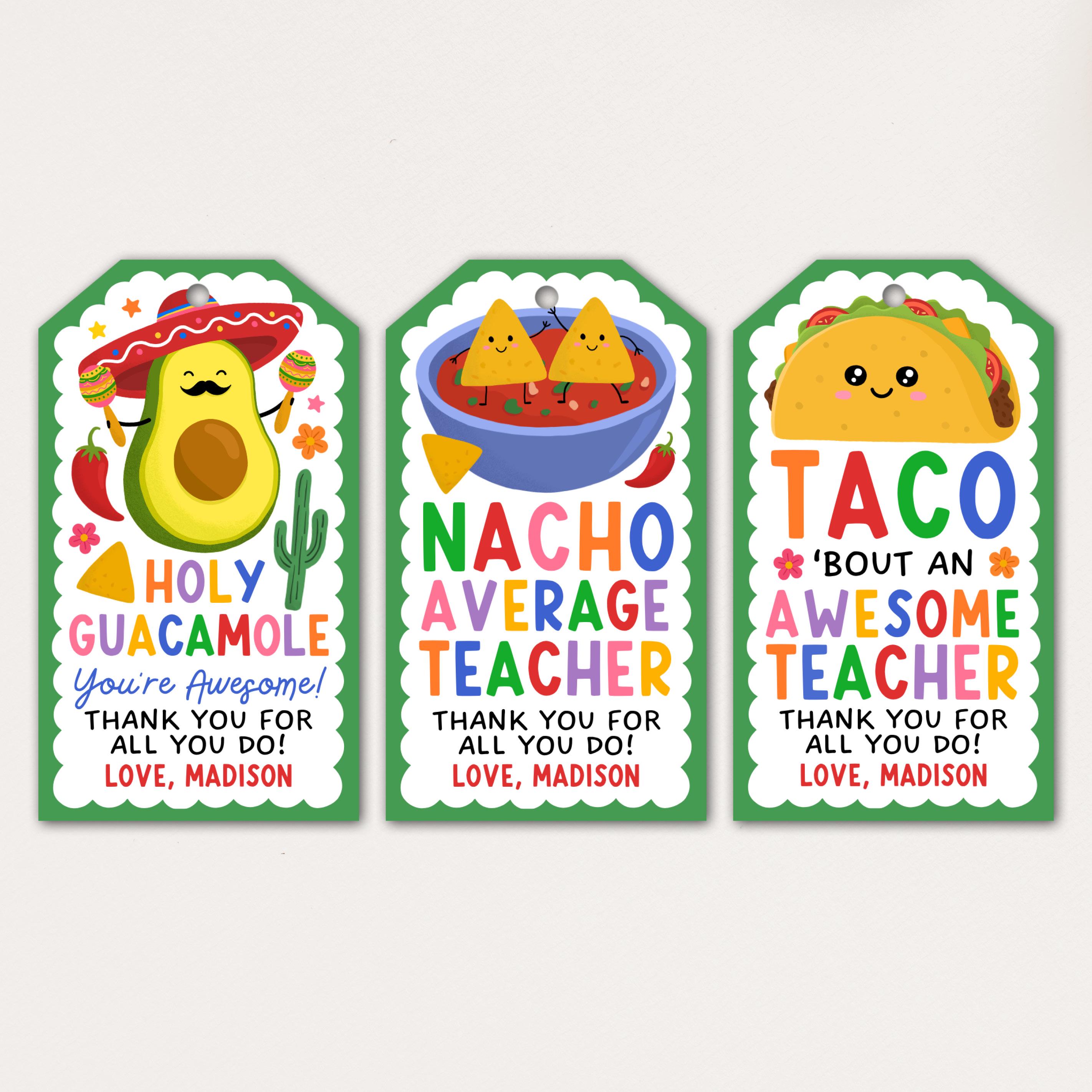Fiesta Teacher Appreciation Week Tags, Nacho Average Teacher, Taco Bout ...