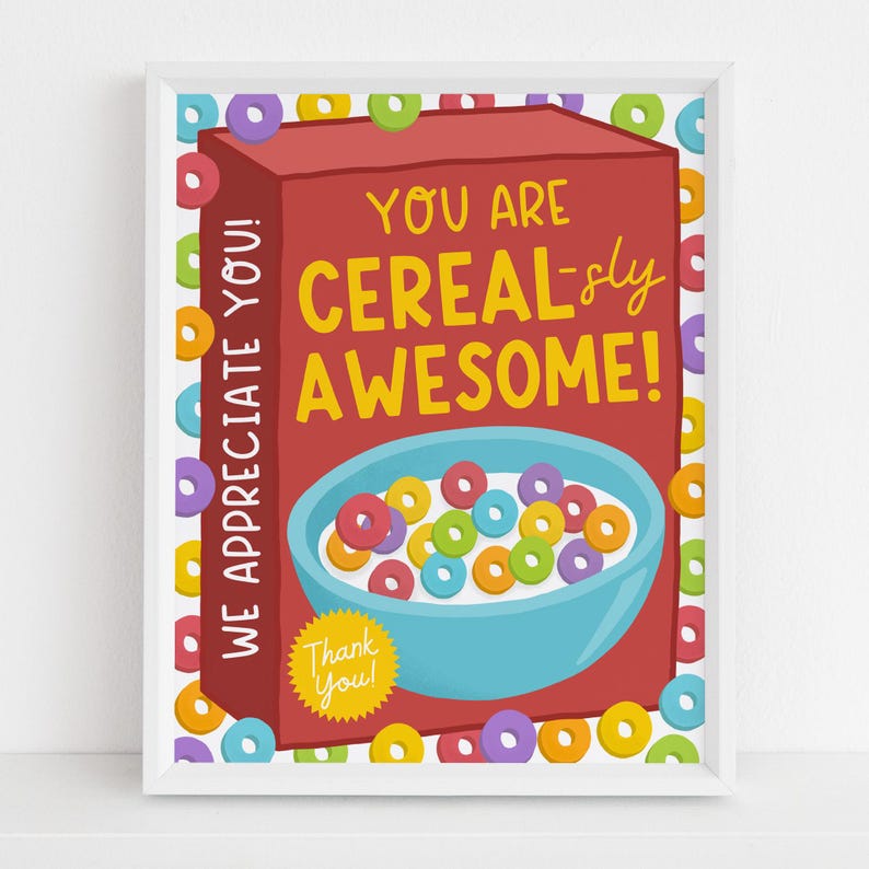 Cereal Teacher and Staff Appreciation Week Day Sign, Cerealsly Awesome ...