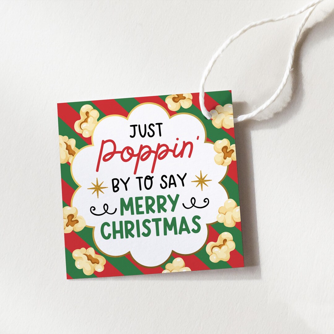 Christmas Popcorn Gift Tag, Just Poppin' by to Say Merry Christmas ...