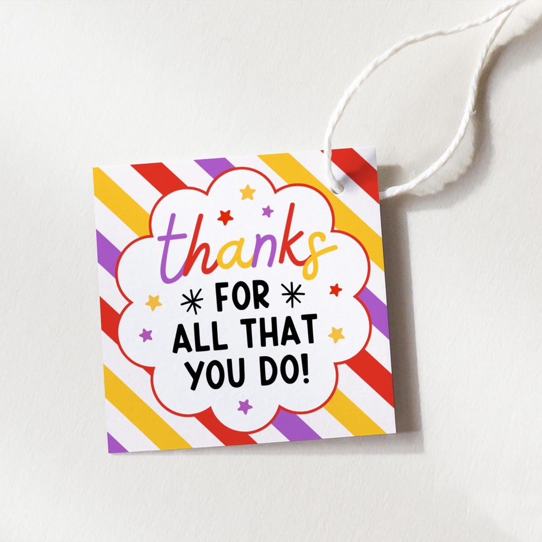 Teacher Employee Appreciation Gift Tag, Thanks for All You Do Snack ...