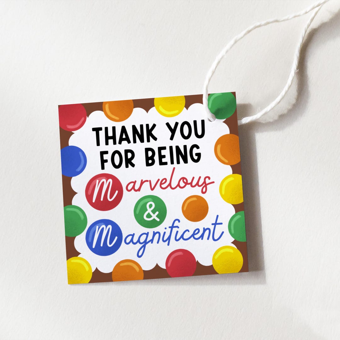 You Are Marvelous and Magnificent Gift Tag for Teacher Appreciation ...