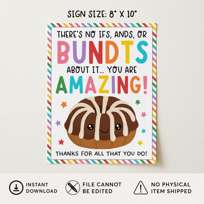 Bundt Appreciation Sign, No Ifs and or Bundts Dessert Table Sign, Thank ...