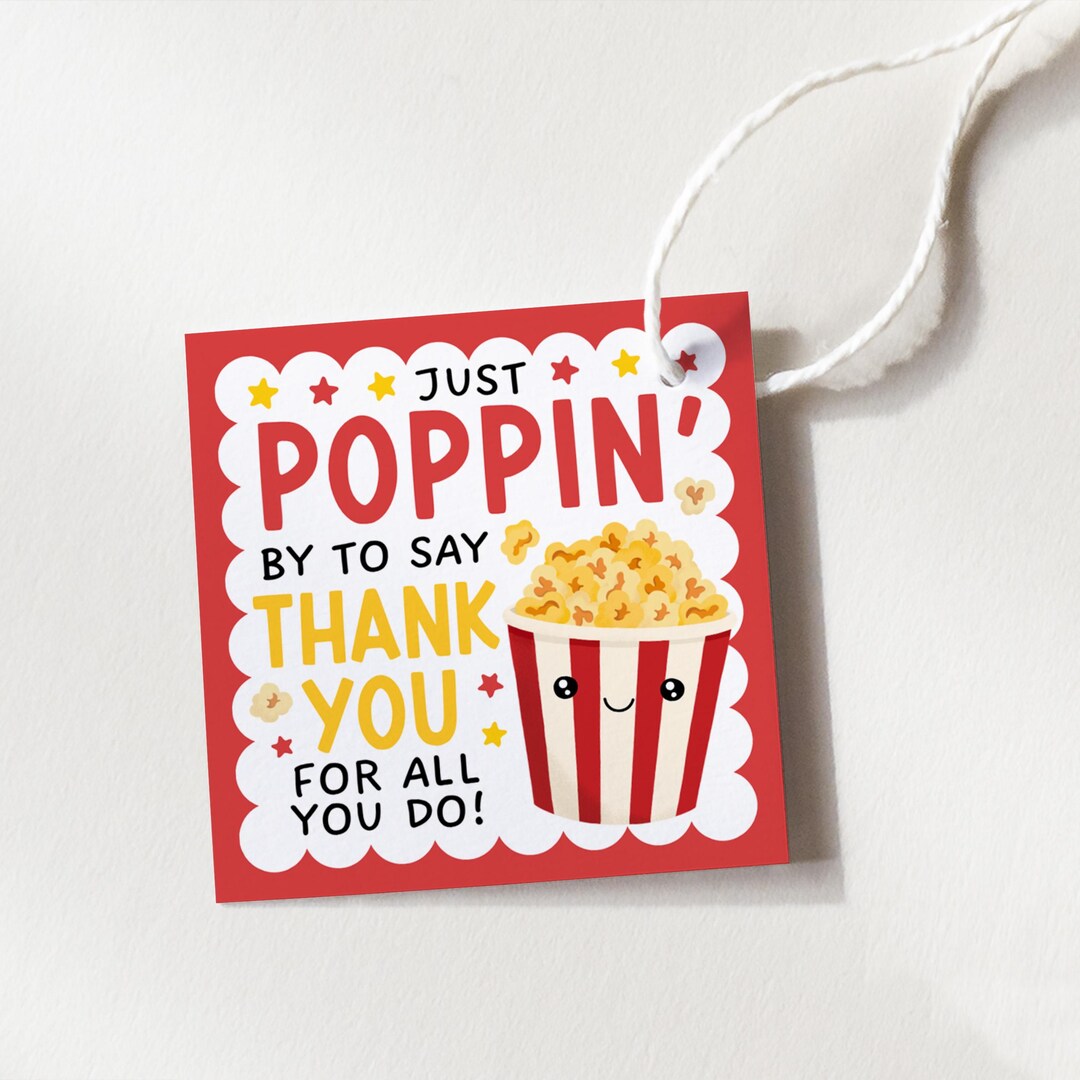 Popcorn Appreciation Food Tags, Just Popping by to Say Thank You Gift ...