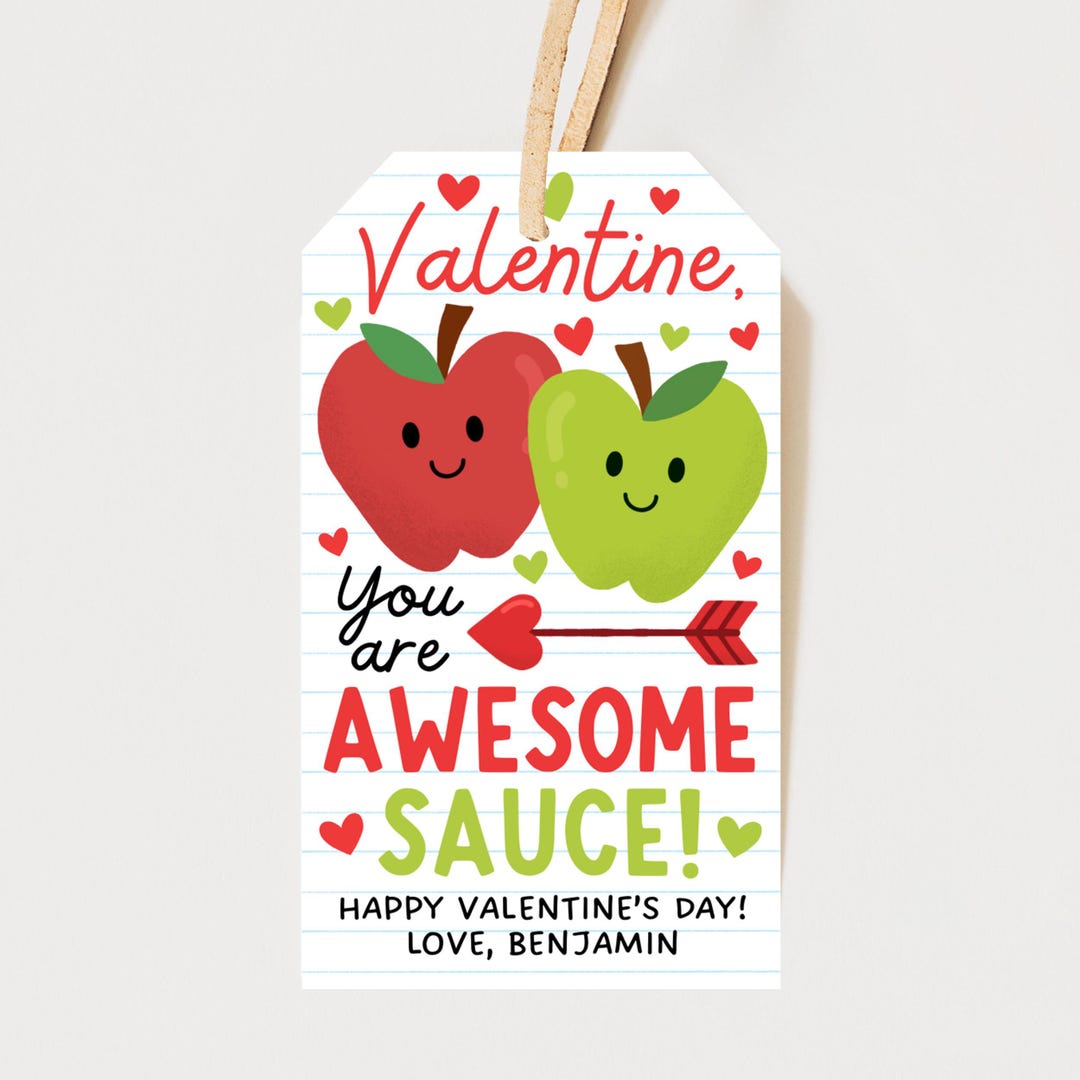 Applesauce Valentine Gift Tag Printable for Kids, You Are Awesome Sauce ...