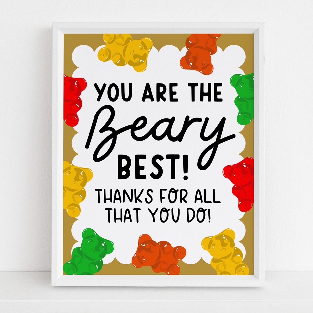 Gummy Bear Teacher and Staff Appreciation Week Day Sign, You Are the ...