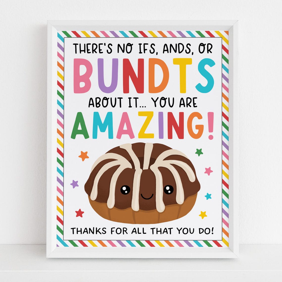 Bundt Appreciation Sign, No Ifs and or Bundts Dessert Table Sign, Thank ...