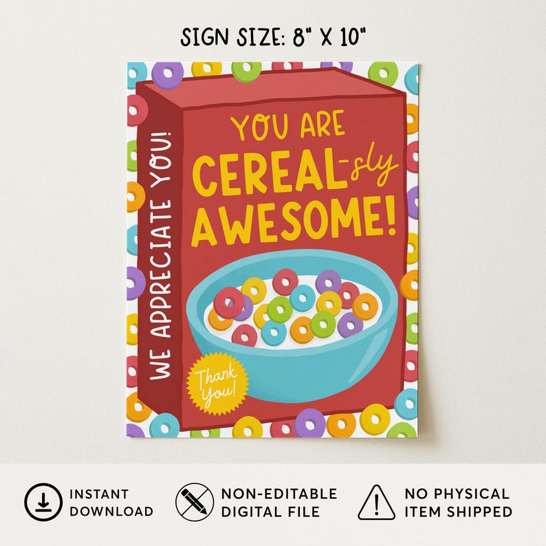 Cereal Teacher and Staff Appreciation Week Day Sign, Cerealsly Awesome ...