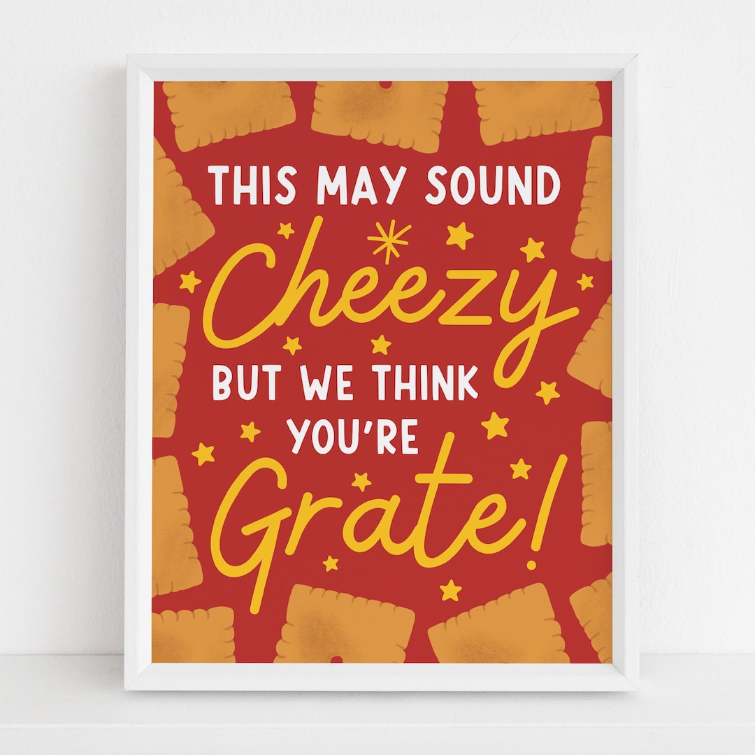 Cheese Snack Teacher and Staff Appreciation Week Day Sign, This May ...