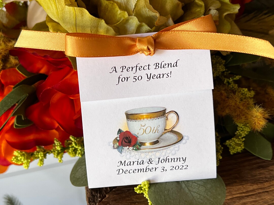 A Perfect Blend for 50 Years | 50th Wedding Anniversary Tea Favors ...