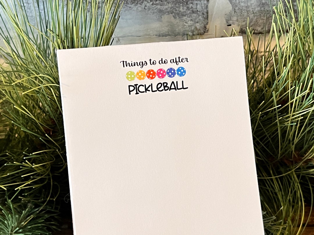 Things to Do After Pickleball Notepad | Pickle Ball Note Pad | Gift for Her Fun Gift for ...