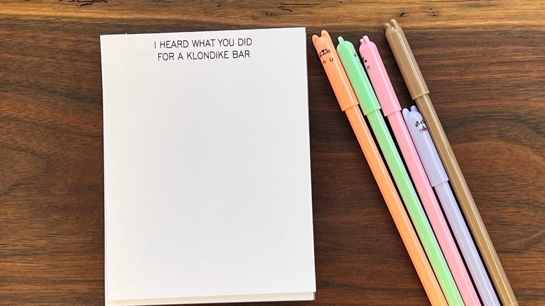 Hilarious 'I Heard What You Did for a Klondike Bar' Funny Notepad | 50 ...