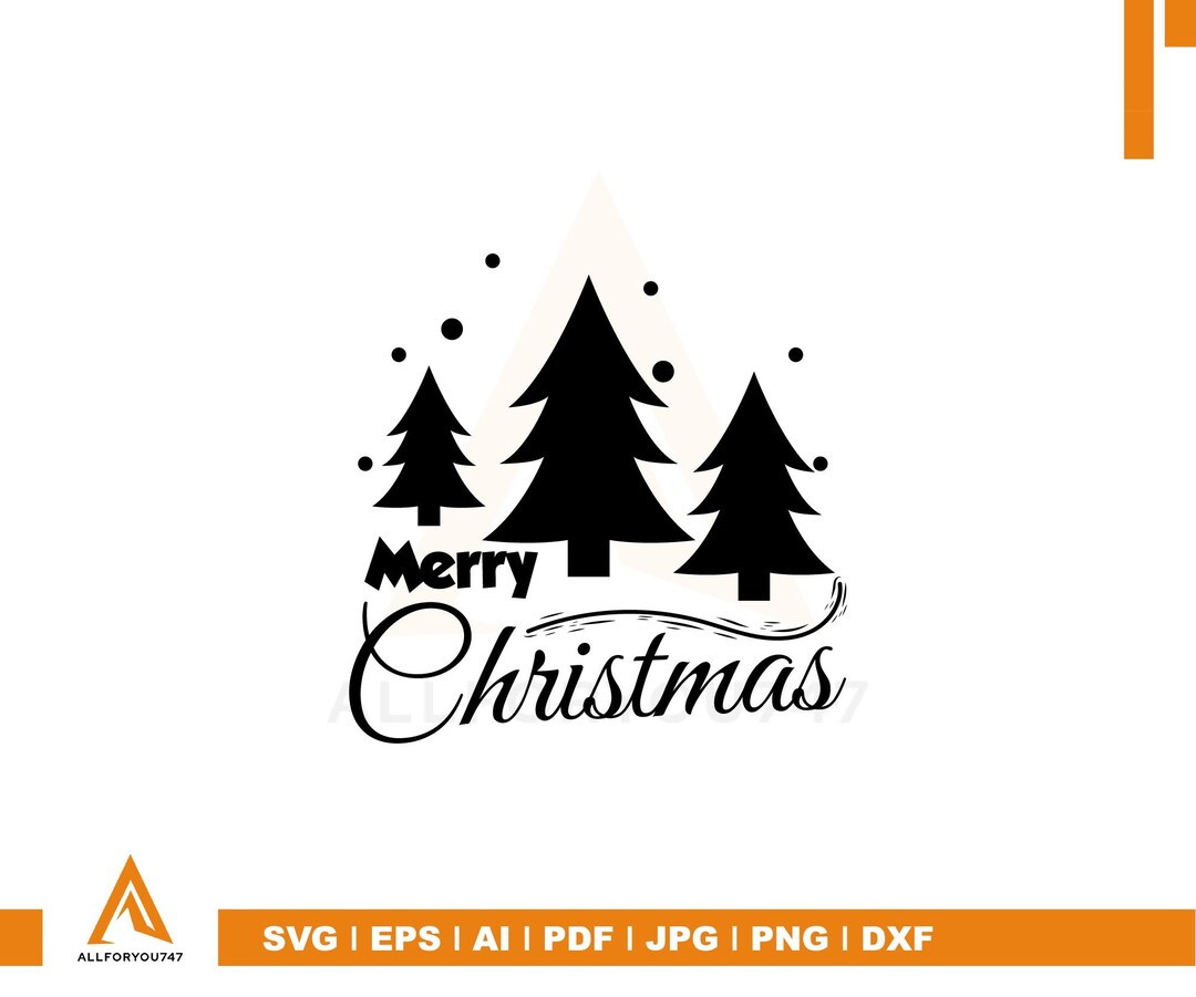 Merry Christmas Svg, Christmas Tree SVG, Holiday Decor SVG, Christmas ...