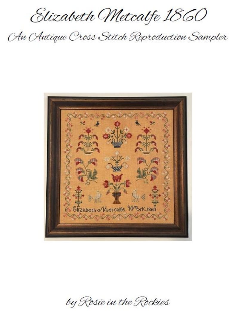 Antique Cross Stitch Sampler Pattern: Elizabeth Metcalfe 1860 (PDF ...