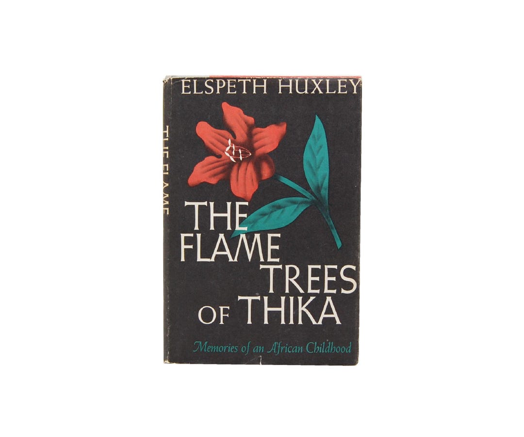 1959 the Flame Trees of Thika ~ Memories of an African Childhood by ...