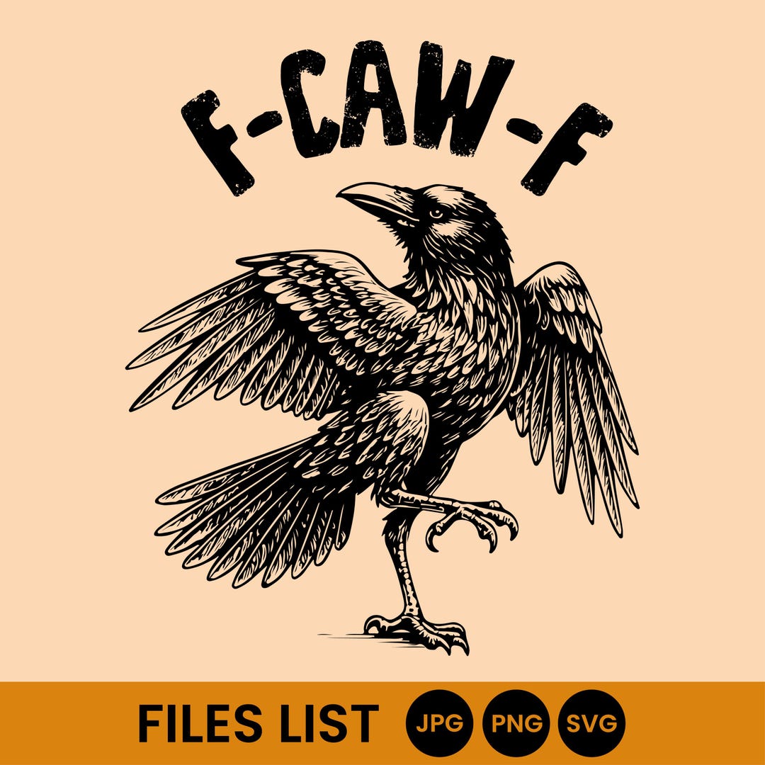 Funny Gothic Raven F-CAW-F Sarcastic SVG | Printable Bird Clipart ...