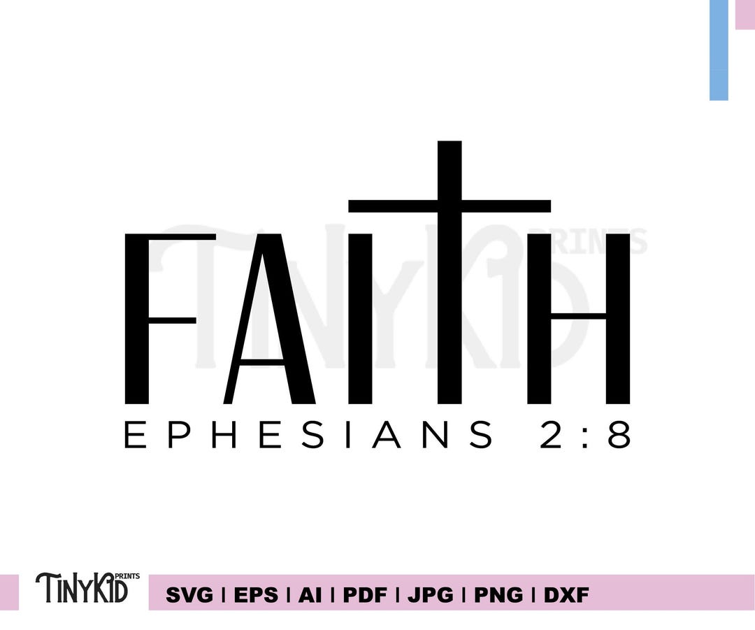 Faith Svg, Ephesians Svg, Bible Verse Svg, Way Maker Svg, Bible Quote ...