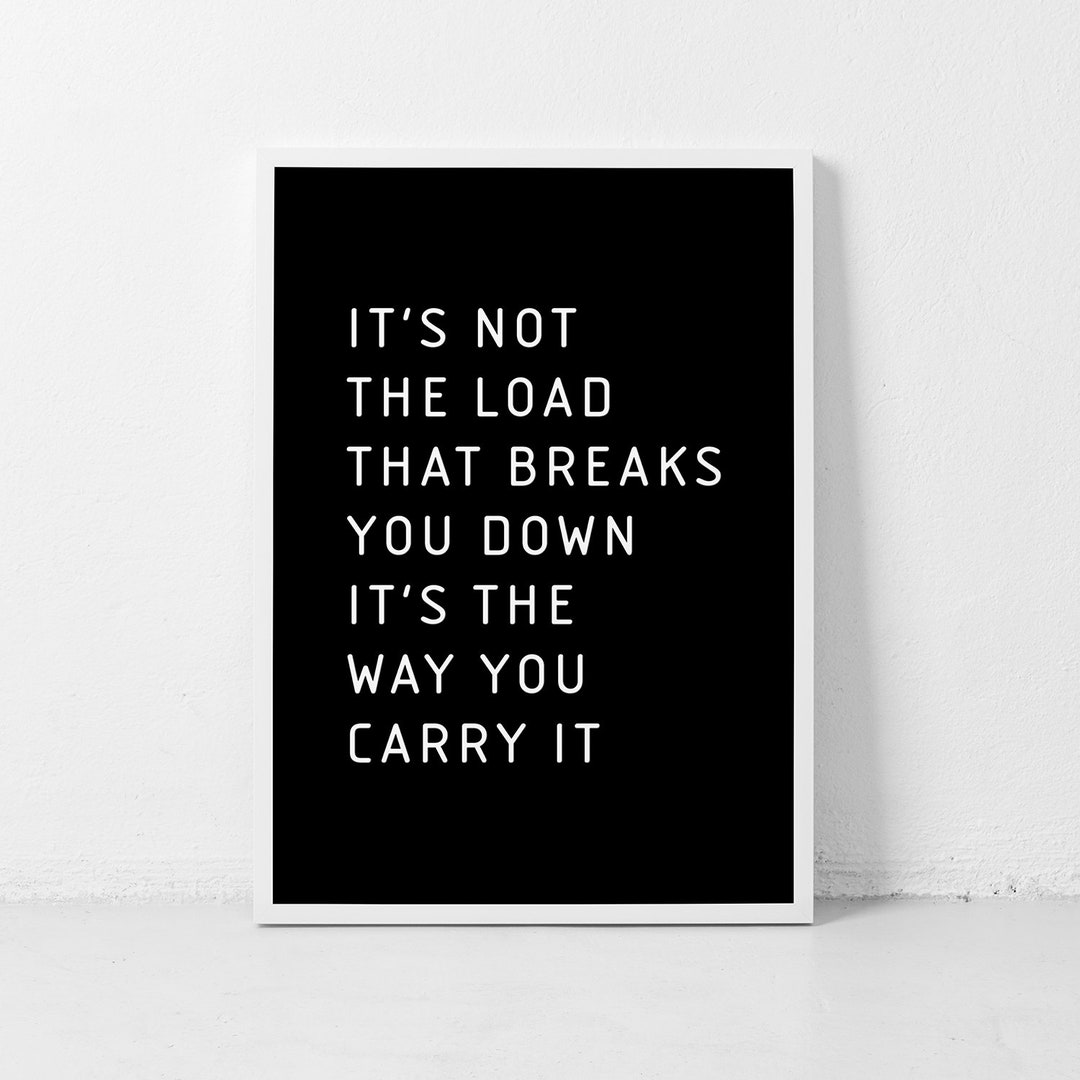 Motivational Quote "it's Not the Load" Letterboard Style Unframed ...